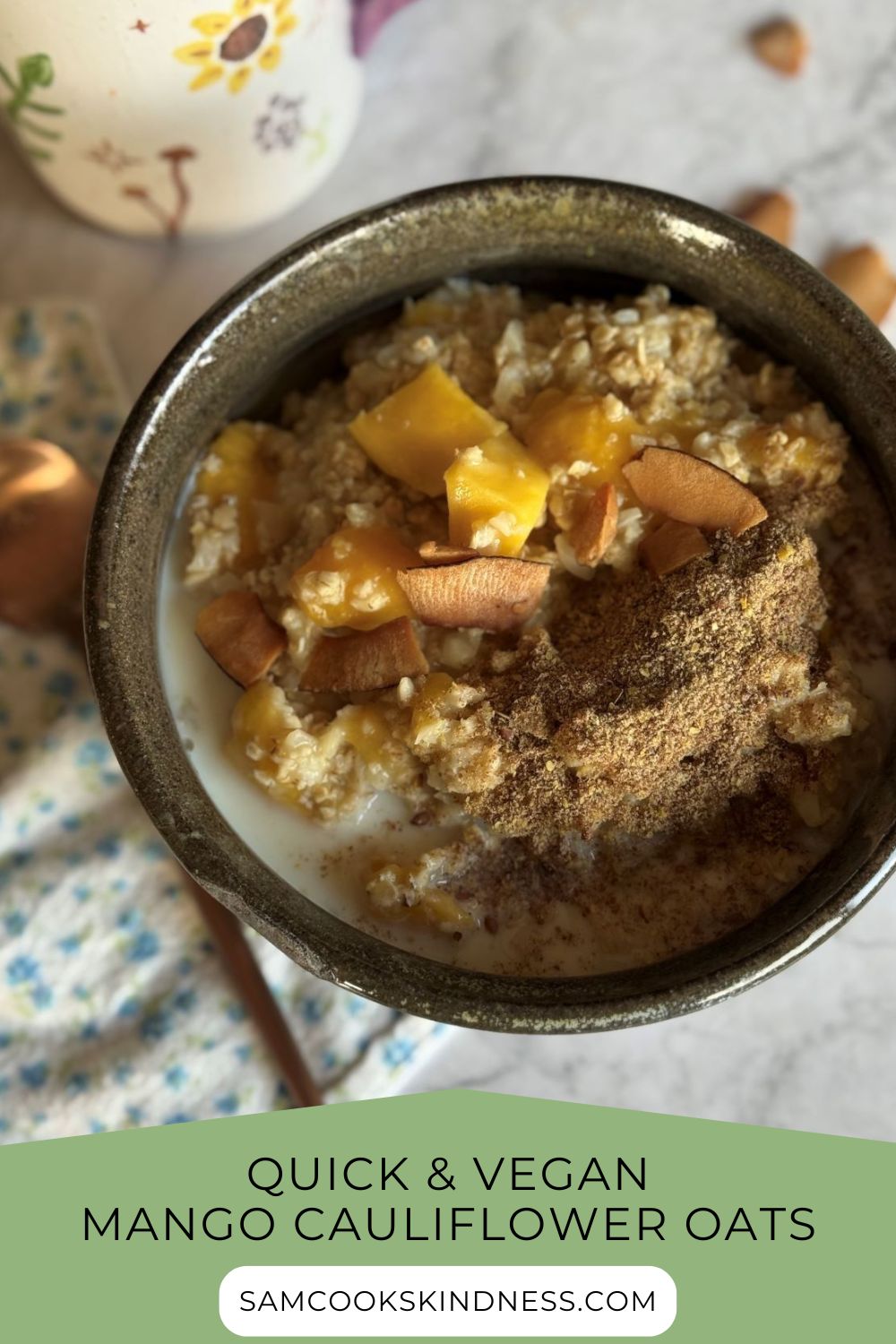 Mango Cauliflower Oatmeal with Quick Oats - Sam Cooks Kindness